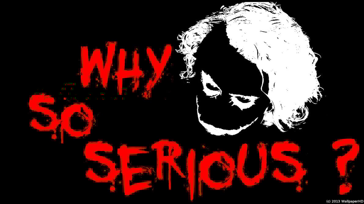 Joker Why So Serious Wallpaper - WallpaperSafari Joker Why So Serious Wallpaper - WallpaperSafari