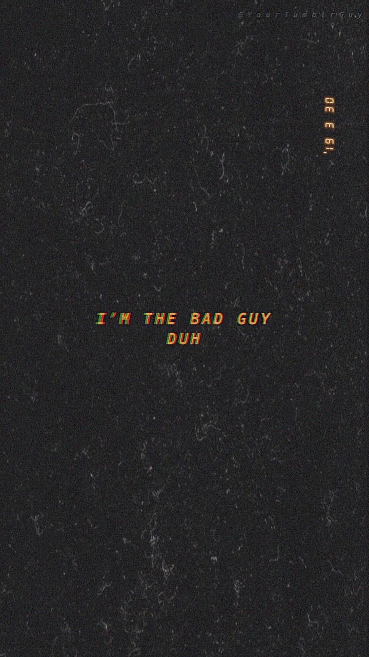🔥 Free Download Bad Guy Billie Eilish Words Wallpaper Cool by ...