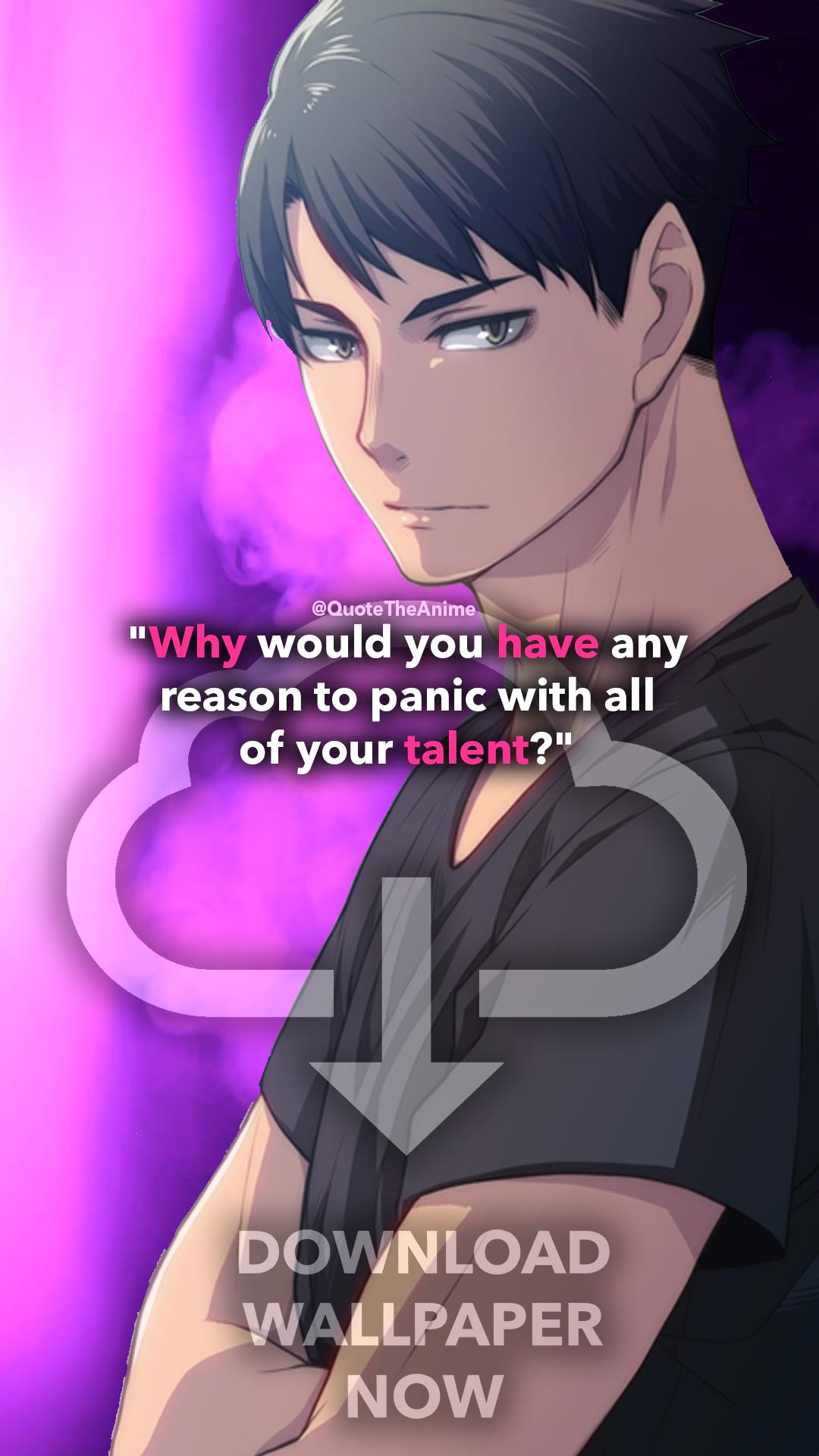 Free Download Quote The Anime Why Would You Have Any Reason To Panic W