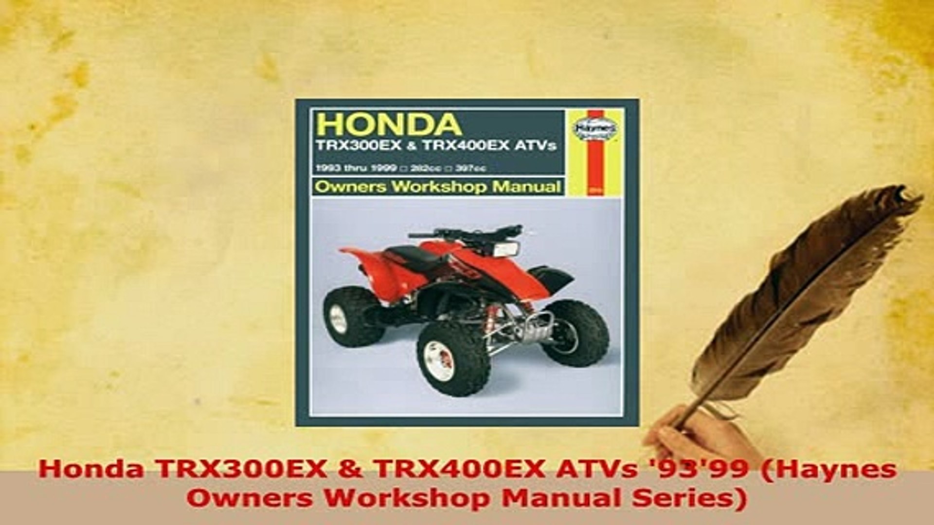 🔥 Free Download Pdf Honda trx300ex trx400ex Atvs Haynes Owners Workshop ...