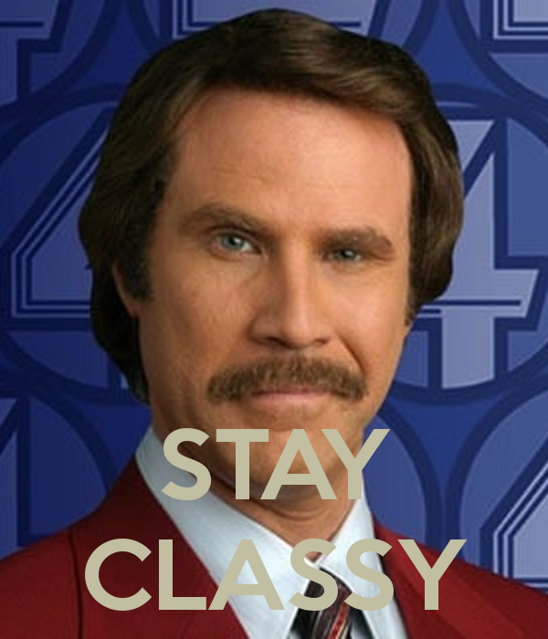 Free download Stay Classy Facebook Picture [600x700] for your Desktop ...